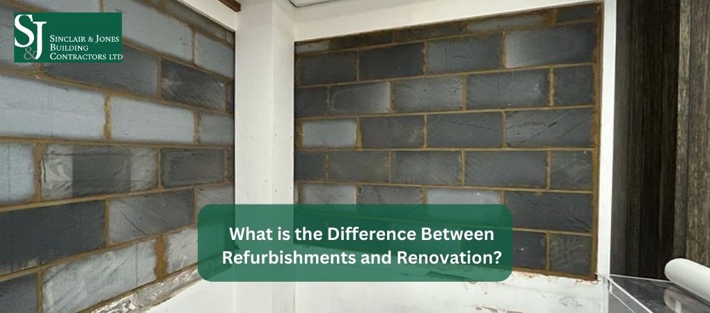 What is the Difference Between Refurbishments and Renovation?